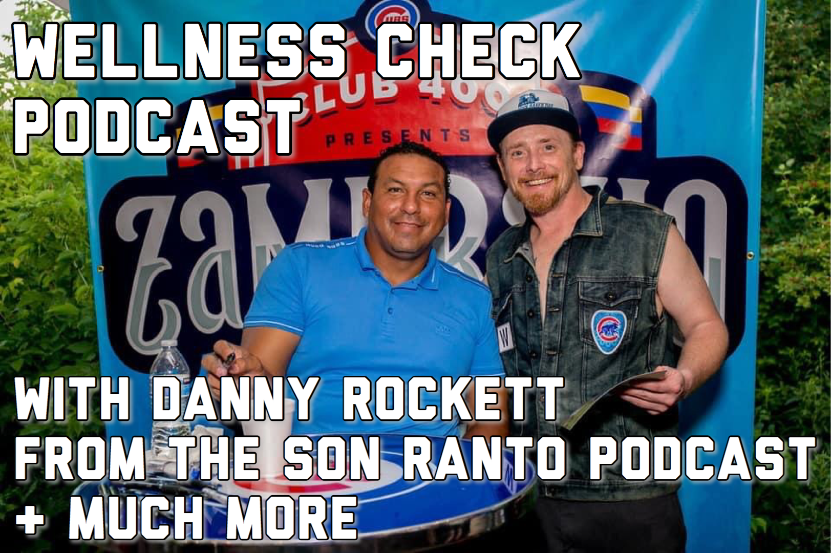 Wellness Check Podcast: Danny Rockett of the Son Ranto Podcast and much ...